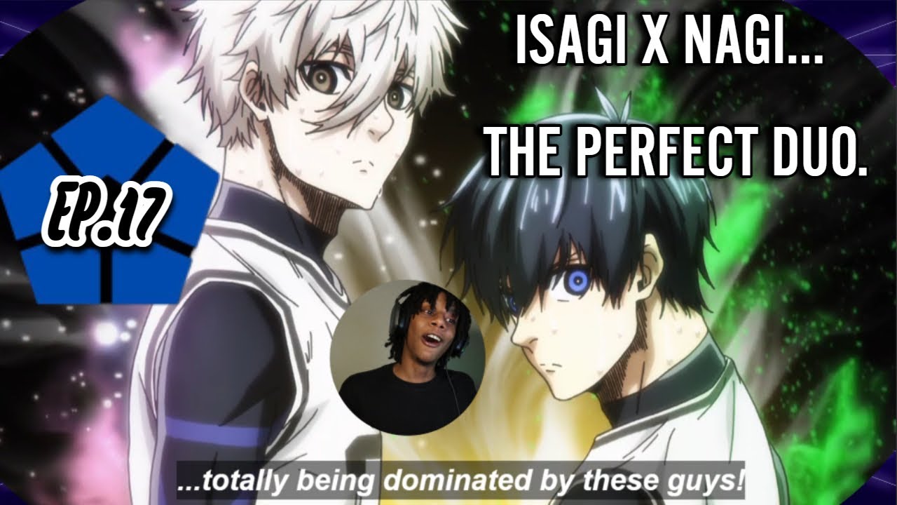 (ISAGI X NAGI)... THIS DUO JUST GAVE ME GOOSEBUMPS..wow | Blue Lock ...