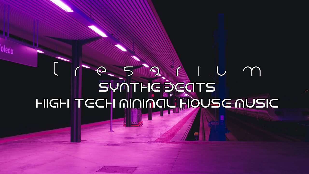 Synthe Beats: High-Tech Minimal House Music to Get You Moving - YouTube