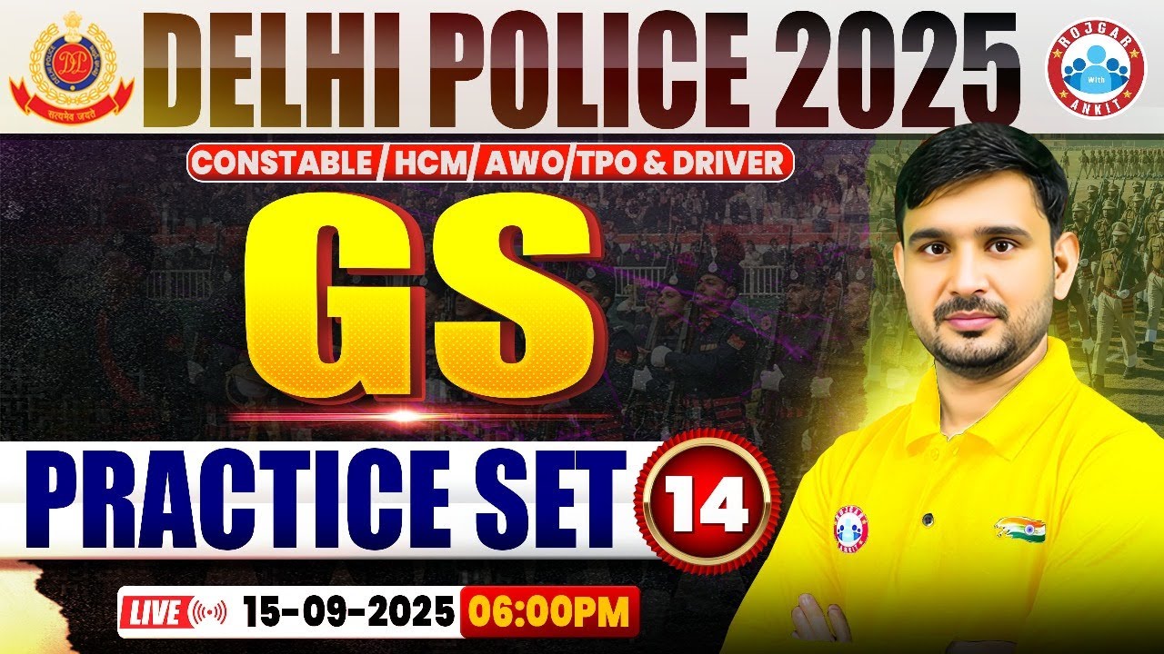 Delhi Police GS Classes 2025 | Delhi Police GS Practice Set #14 | GS ...