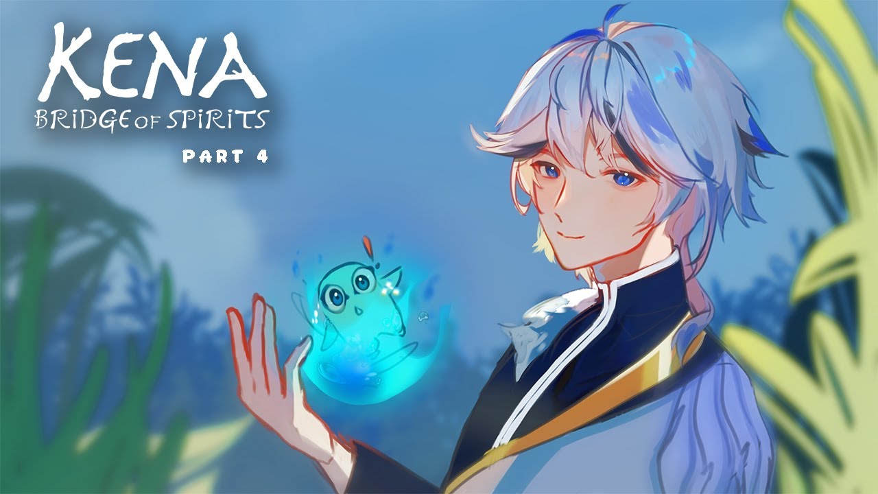 [Kena: Bridge of Spirits] Let's continue as a guide spirit | PART 4 ...