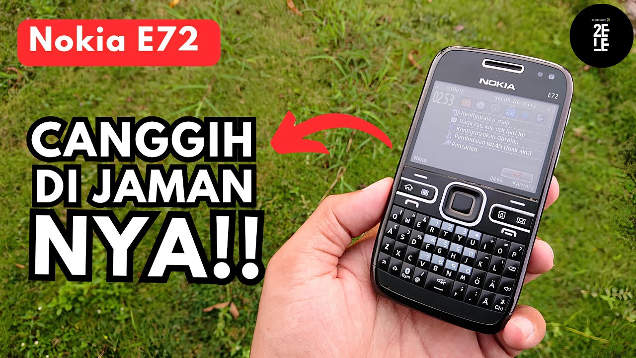 NOKIA E72 - HP Bisnis, Fitur Melimpah, Pesaing BLACKBERRY - YouTube