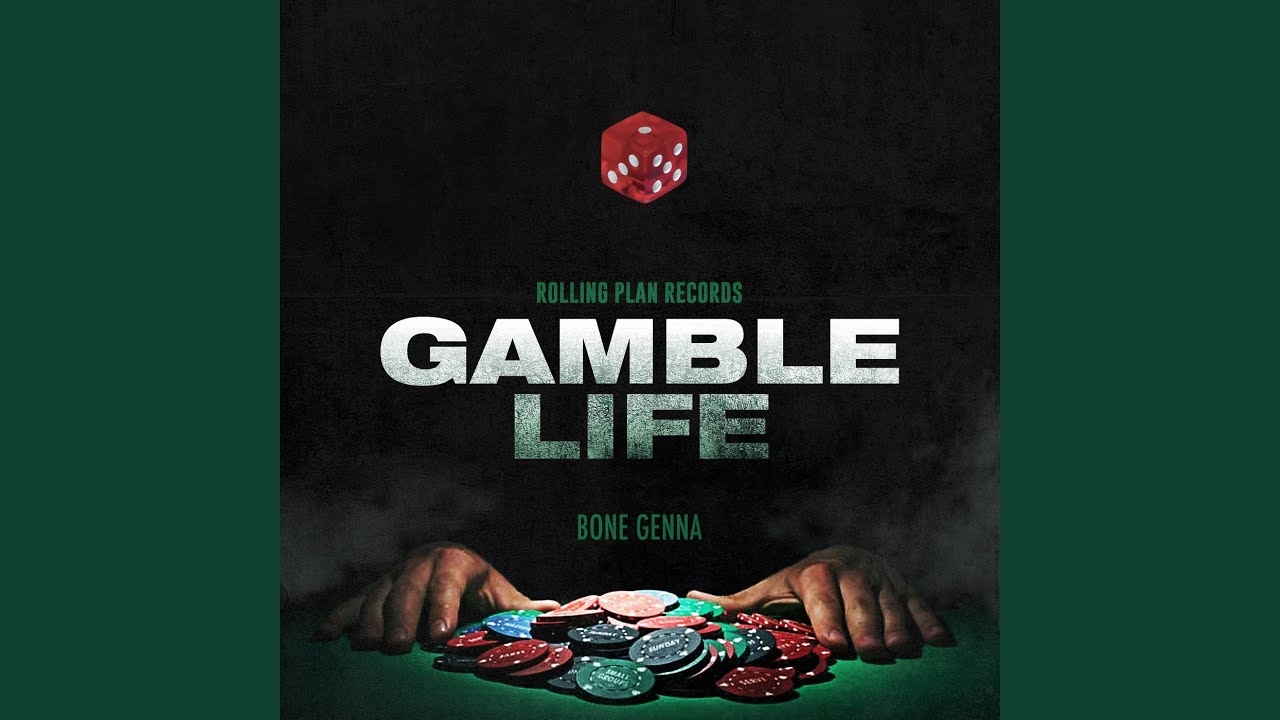 GAMBLE LIFE - YouTube