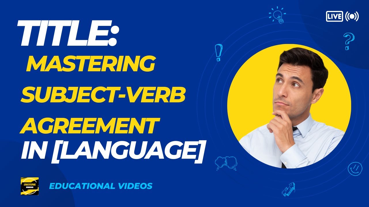 Title: Mastering Subject-Verb Agreement in [Language] - YouTube