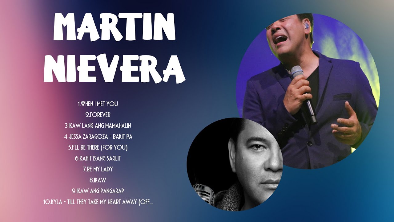 Martin Nievera 🌈 Martin Nievera Best Songs 🌈 Martin Nievera Top Hits 🌈 ...