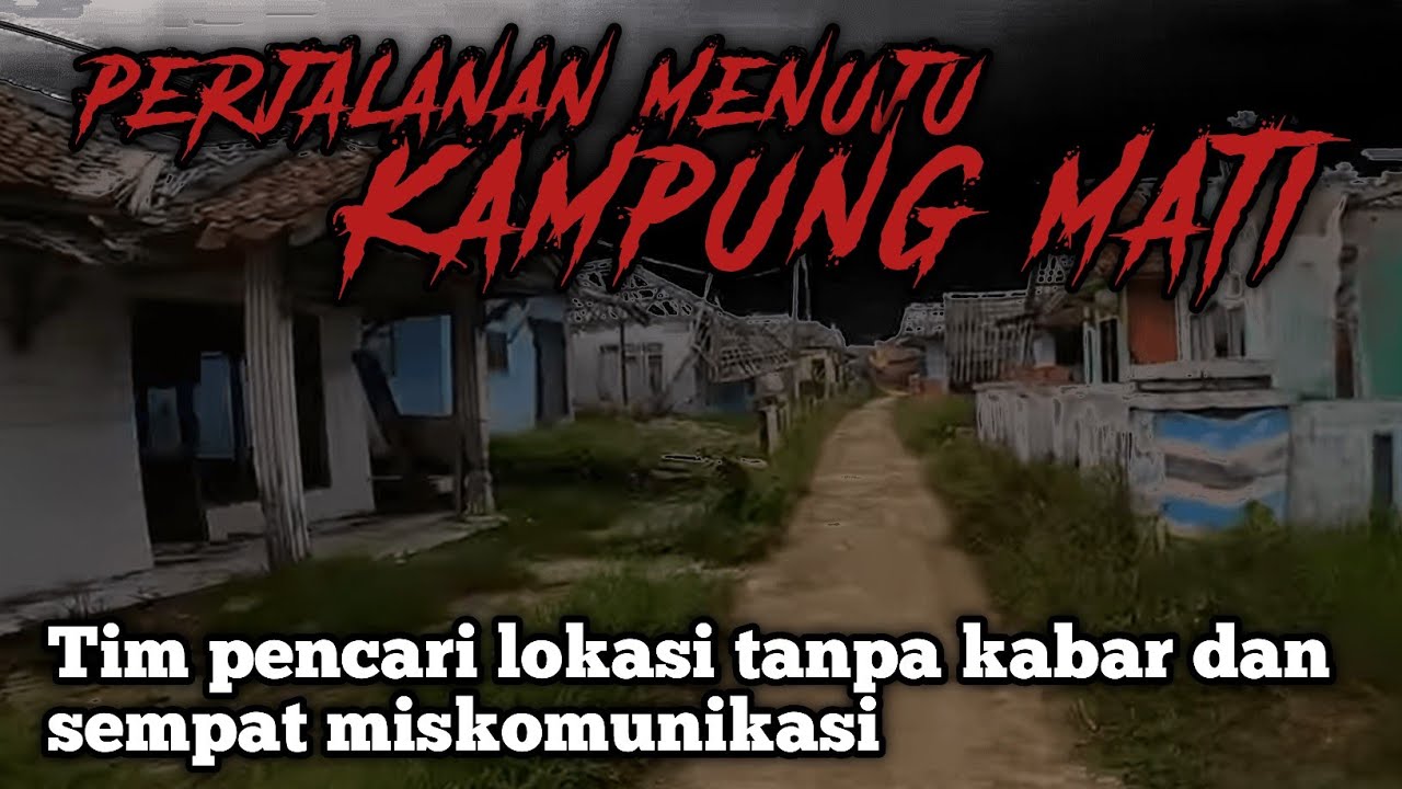 SEBELUM EXPLORE KAMPUNG MATI MAMPIR KESINI DULU @DEMITSEMERU - YouTube