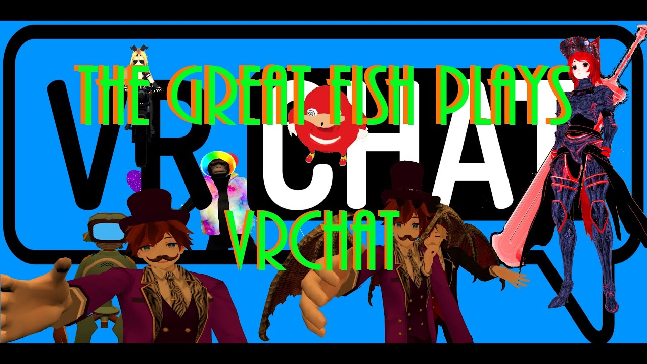 part 1 The Great fish Plays Vrchat on the search for content - YouTube