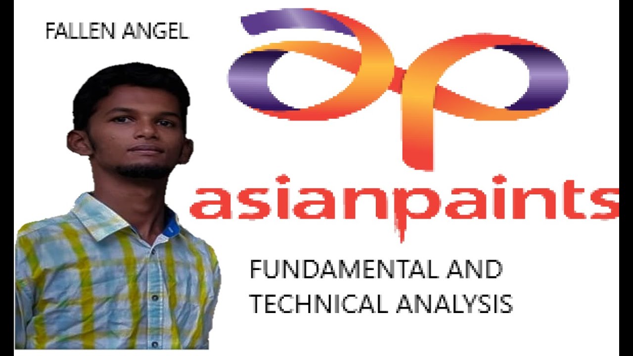 FUNDAMENTAL AND TECHNICAL ANALYSIS OF ASIAN PAINTS | LONG TERM AND ...