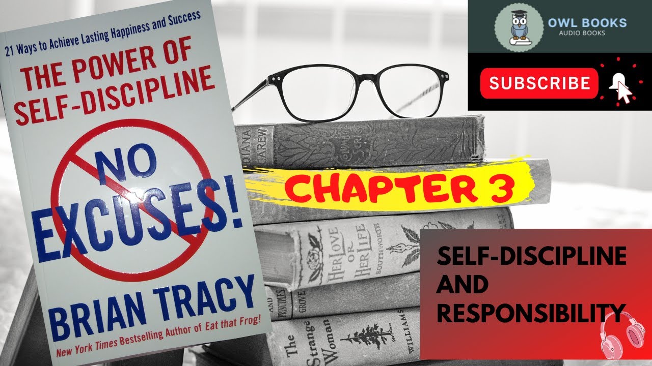Self-Discipline and responsibility| chapter 3|The Power of Self ...