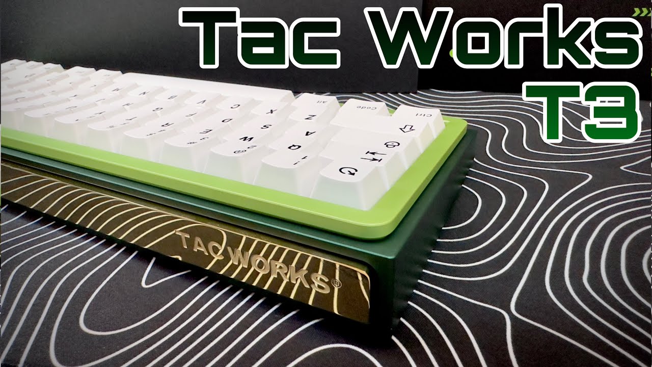 Tac Works T3 Custom Mechanical Keyboard Kit (Green) | Unboxing + Build ...