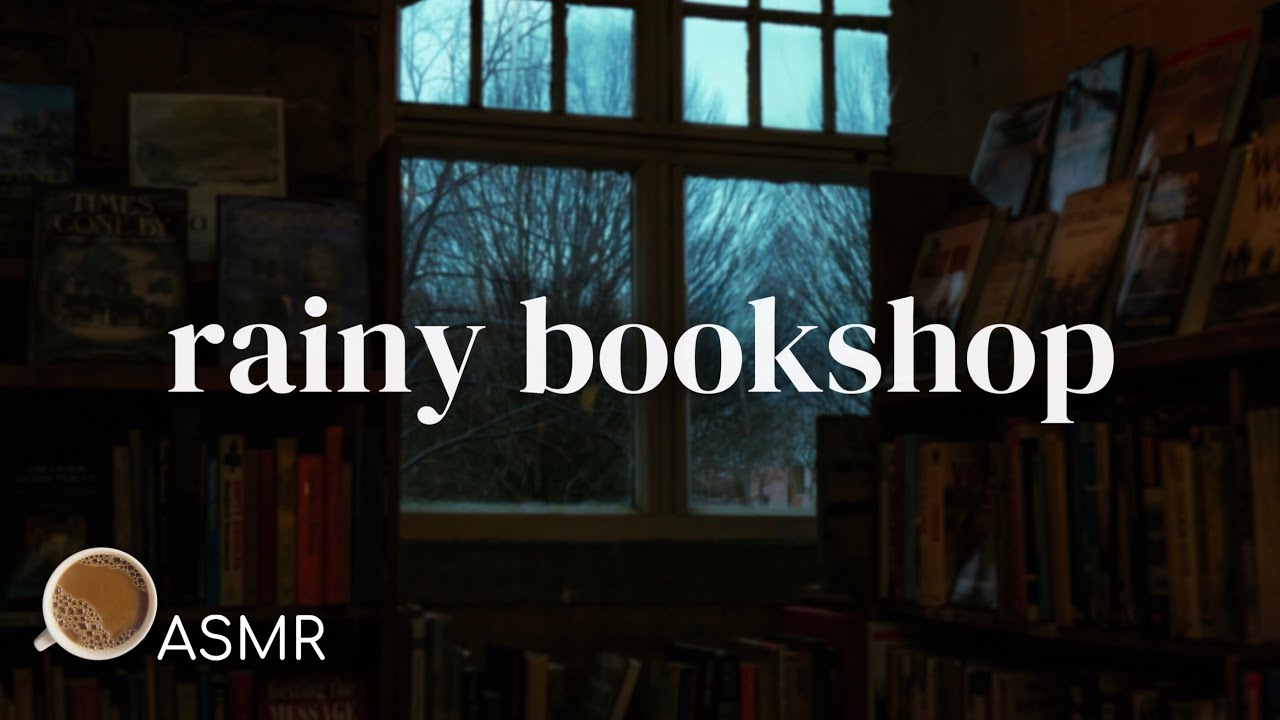 Rainy Bookshop ASMR Ambience | Page Turning and Page Flipping Sounds ...