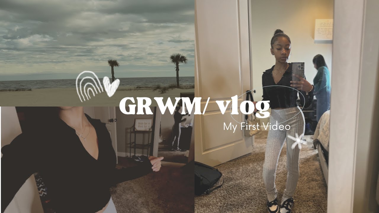 MY FIRST VIDEO (GRWM/VLOG) - YouTube