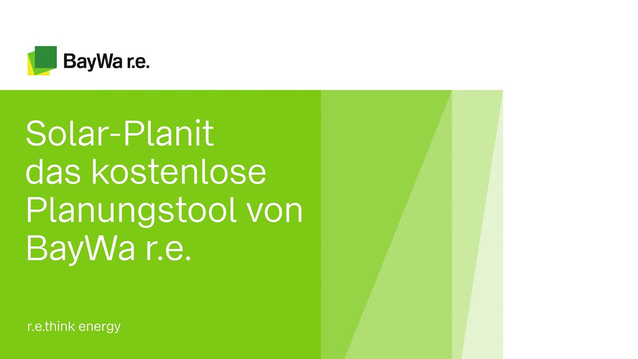 Das Photovoltaik-Planungstool: BayWa r.e. Solar-Planit - YouTube