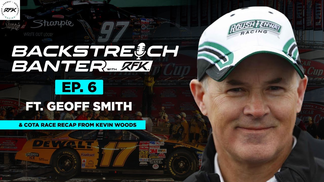 Backstretch Banter with RFK - Ep. 6 ft. Geoff Smith - YouTube