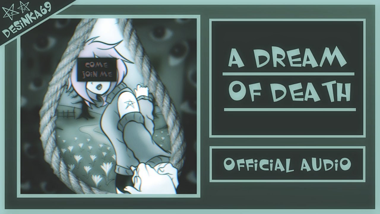 Desinka69 - A Dream of Death (Official Audio) - YouTube