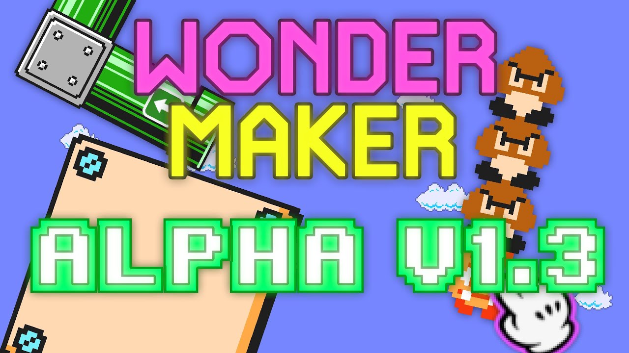 Wonder Maker Alpha v1.3 - YouTube