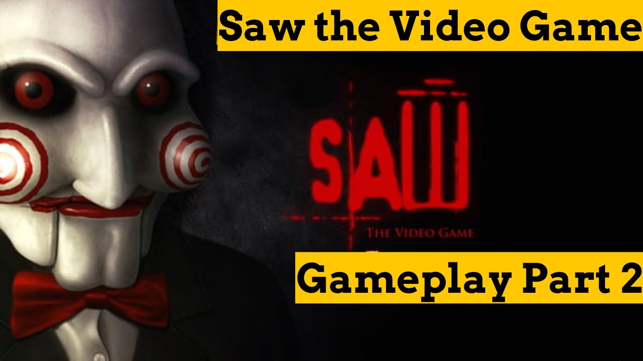 Saw Movie Horror Game | Best Survival Gameplay | Part 2 - YouTube