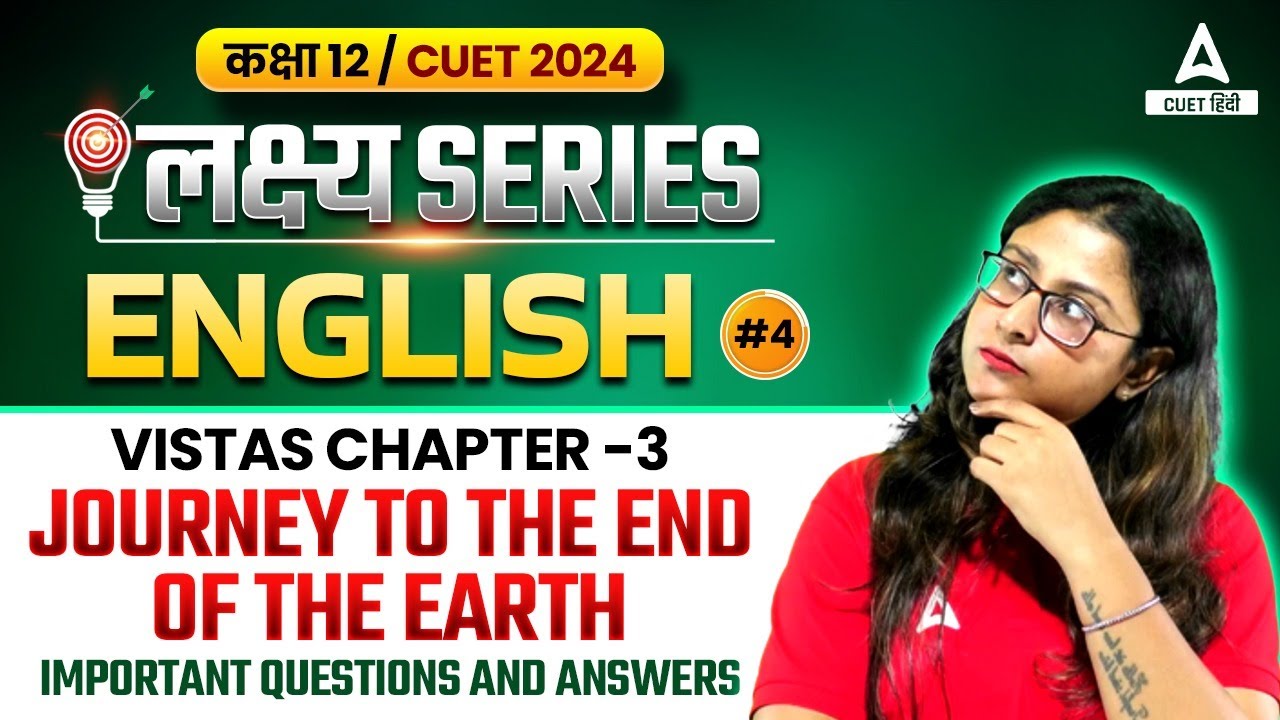 Journey to the End of the Earth Class 12 Important Questions | English ...
