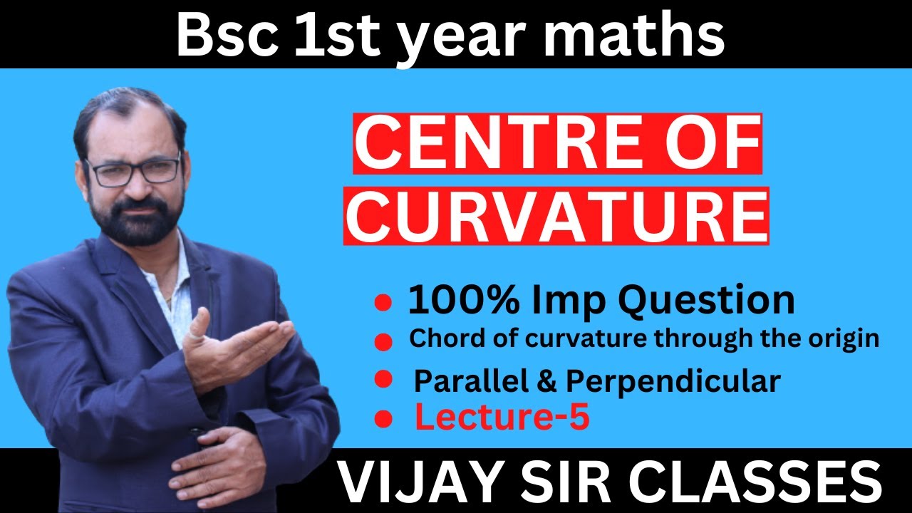 Curvature | Centre of Curvature Formula & Example & Solution L-5 - YouTube