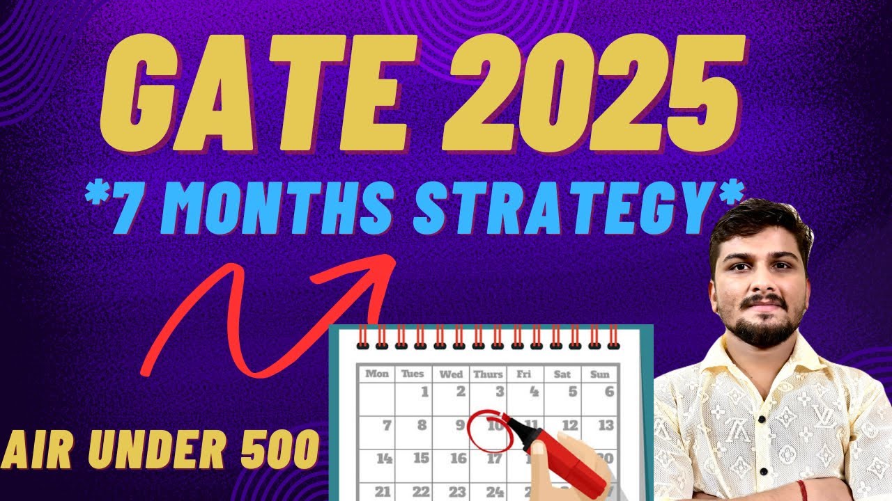 7 Month Strategy To Crack Gate Exam 2025 Get Rank Under 500 In 7 Months Gatecse Gate