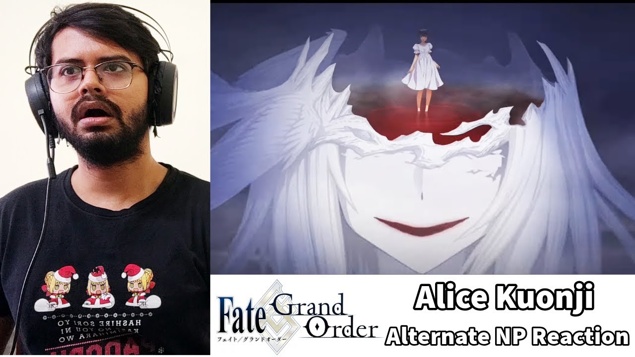 [FGO] Alice Kuonji Second Noble Phantasm Demonstration REACTION (Mahoyo ...