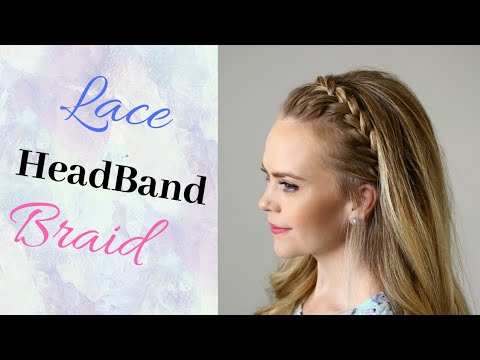 How To Do A Lace Headband Braid - YouTube