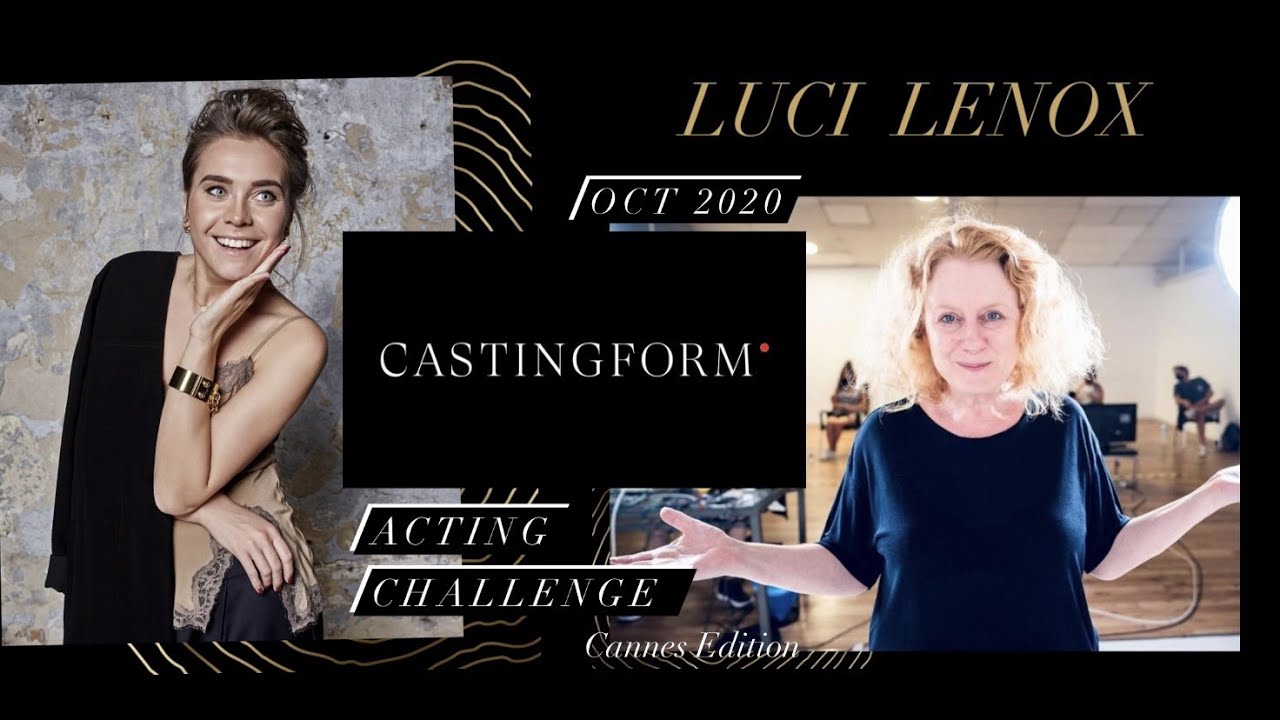 CastingForm Acting Challenge Cannes Edition Results with LUCI LENOX and Dasha Timbush - YouTube