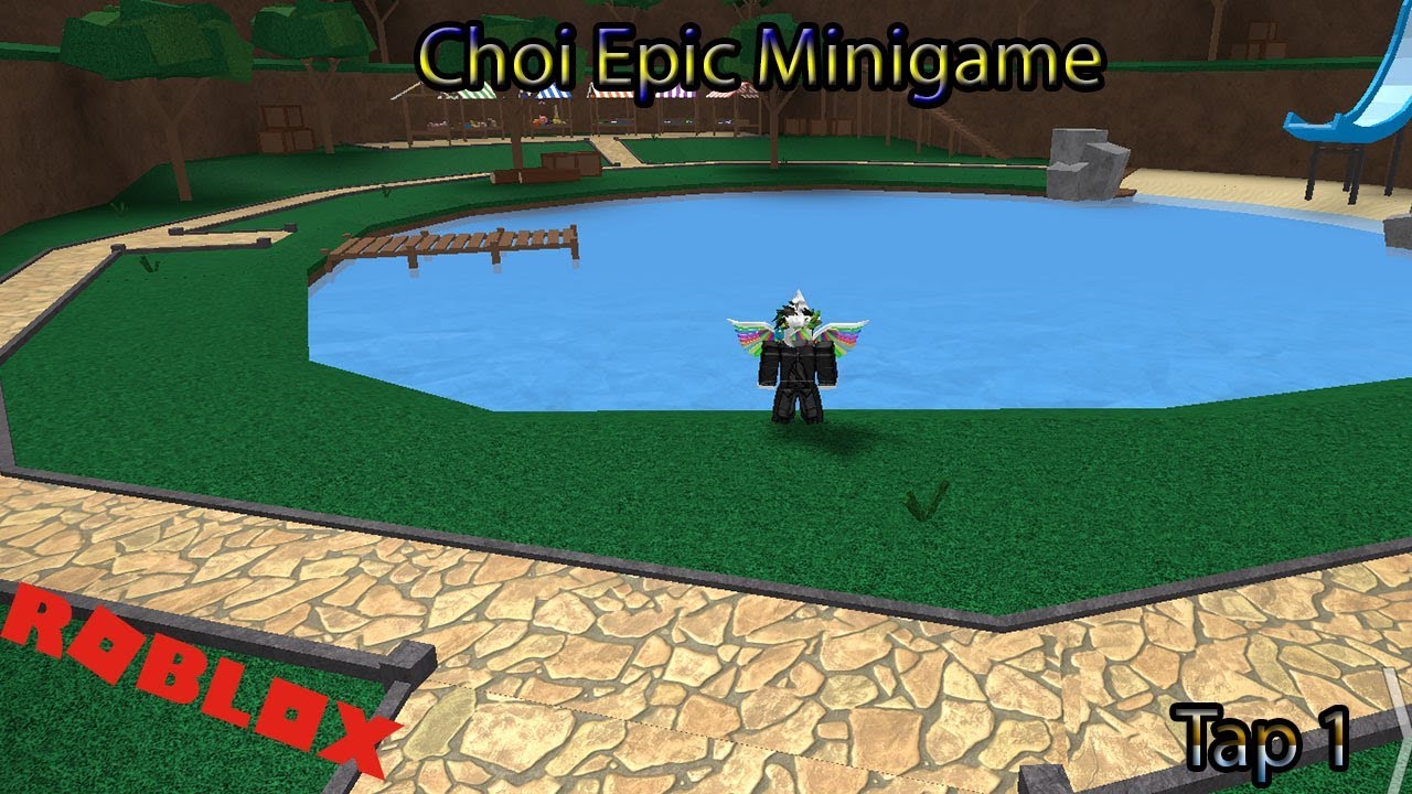 choi Epic Minigame : Khang Roblox- - YouTube