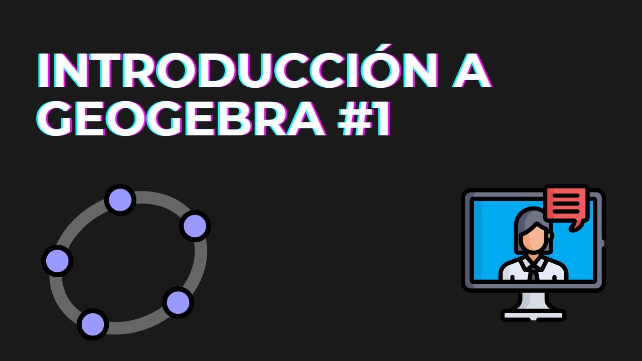 Introducción a Geogebra Clásico #1 - YouTube