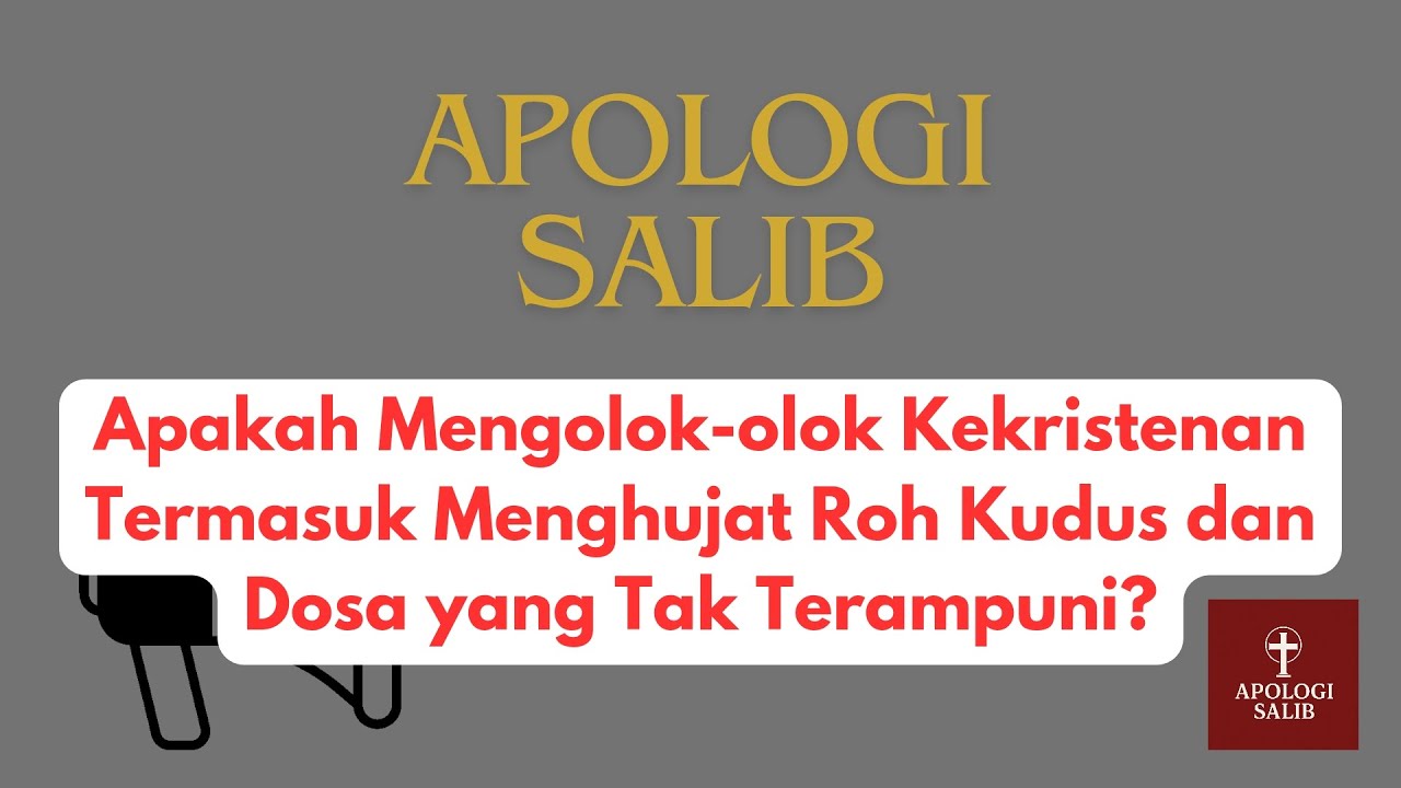 Apakah Mengolok-olok Kekristenan Termasuk Menghujat Roh Kudus dan Dosa ...