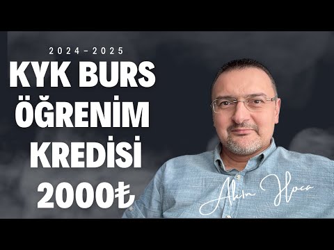 2000₺ KYK BURS  PARASI ve KYK ÖĞRENİM KREDİSİ: BAŞVURUSU, ZAM, KESİLMESİ, NAKİL, FAİZ VAR MI?