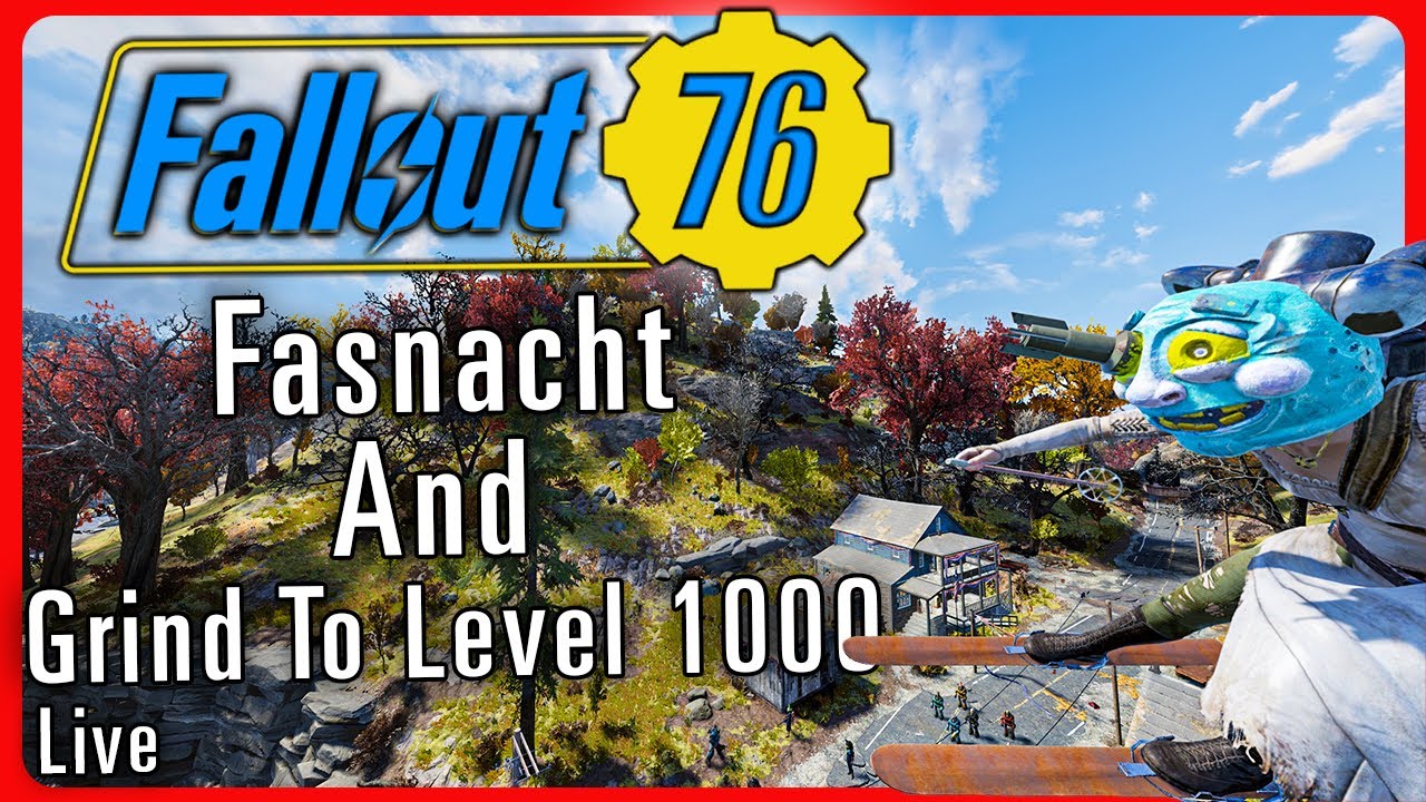 🔴Fasnacht Rare Mask Hunting And Going For Level 1000 In Fallout 76 ...