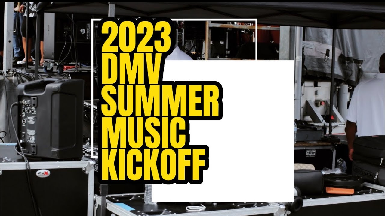 4th & 43rd Presents: The 2023 DMV Summer Music Kickoff Hosted by ...