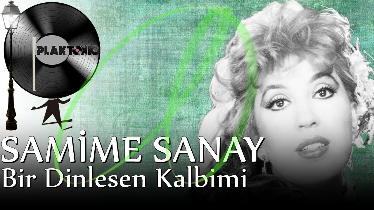 Samime Sanay - Bir Dinlesen Kalbimi (Kaliteli Kayıt) - YouTube