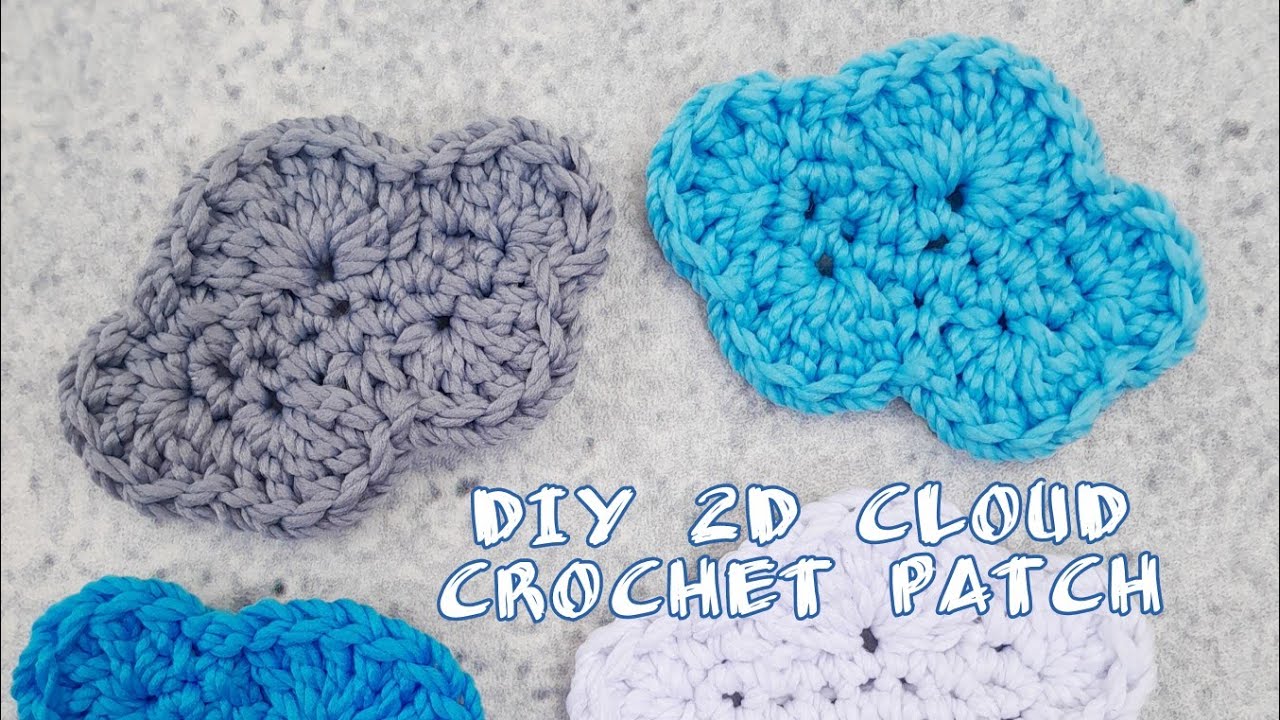 ☁️ DIY ☁️ 2D Cloud Crochet Patch - Awan Rajut 2D - YouTube