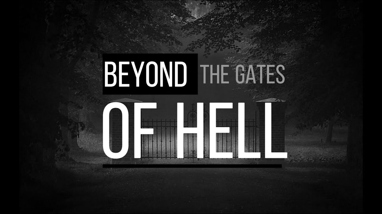 Beyond The Gates of Hell (Short Film) - YouTube