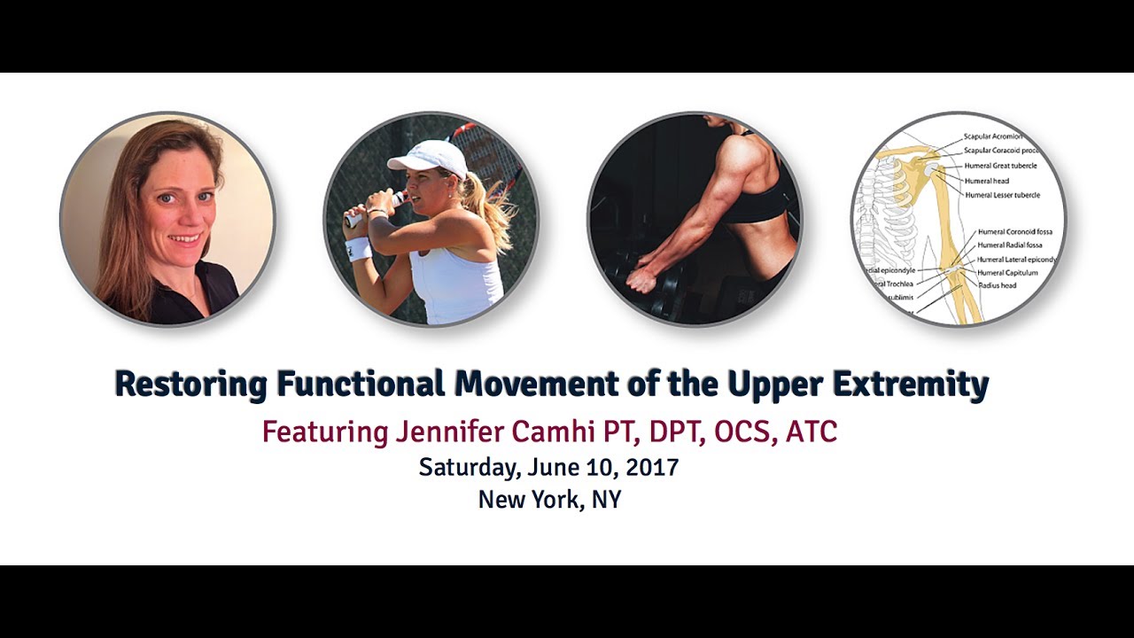 [Course Recap] Restoring Functional Movement of the Upper Extremity ...