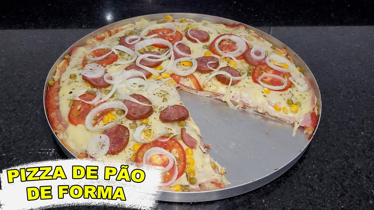 PIZZA DE PÃO DE FORMA | O JEITO MAIS RÁPIDO E FÁCIL DE FAZER PIZZA ...