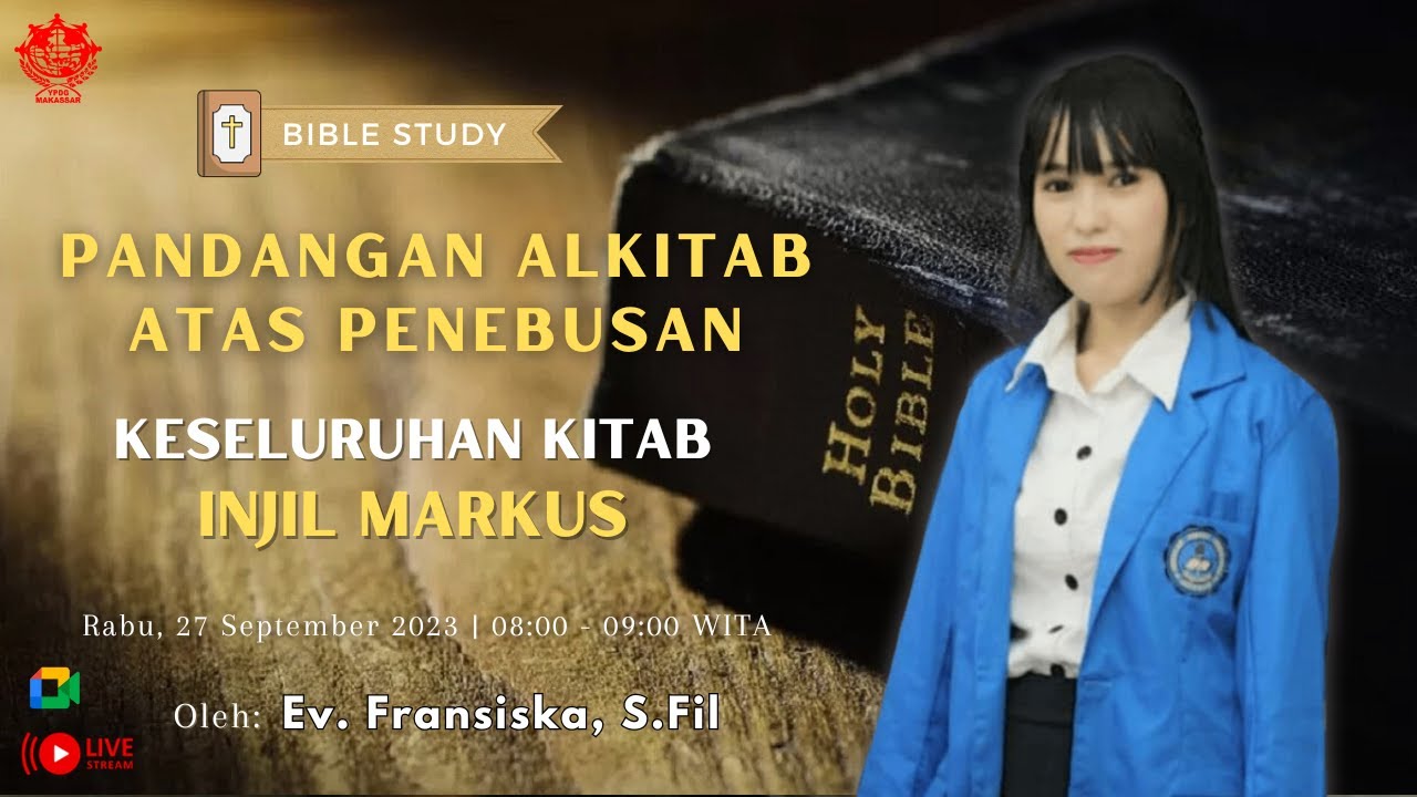 KESELURUHAN KITAB INJIL MARKUS // Ev. Fransiska, S.Fil - YouTube