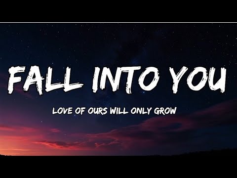 Fall Into You - Love English Song With Lyrics - YouTube
