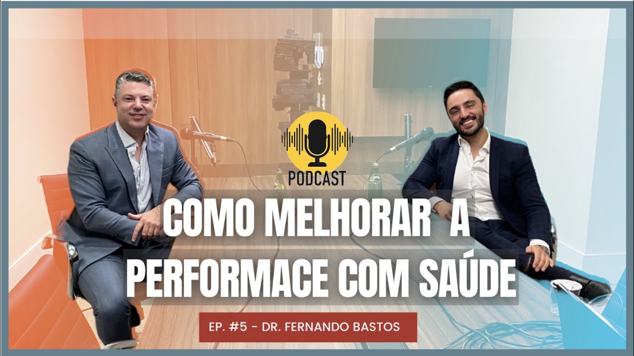 Performance com saúde - Médico Dr. Fernando Bastos - YouTube