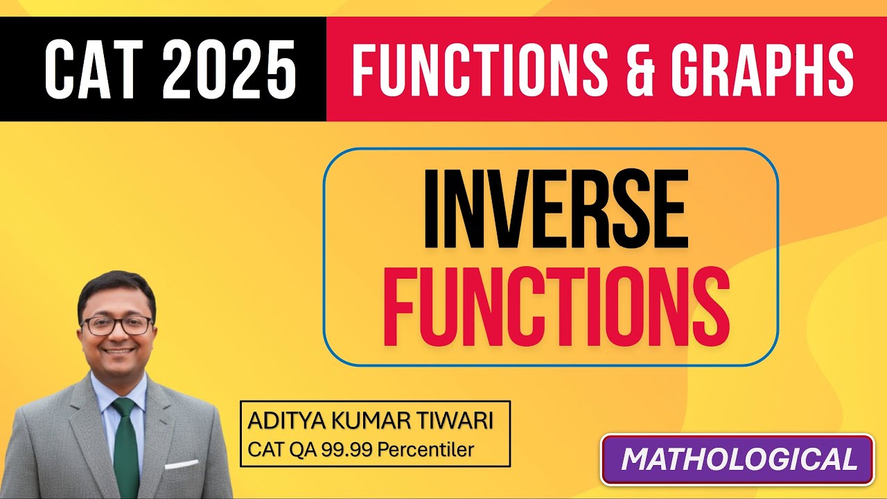 Inverse of a Function | Functions 9 | Functions and Graphs || CAT 2025 ...