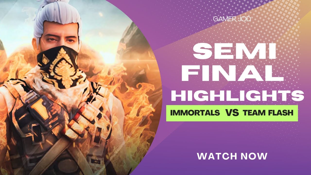 FREE FIRE TOURNAMENT SEMI FINAL HIGHLIGHTS || IMMORTALS VS TEAM FLASH 🔥 ...