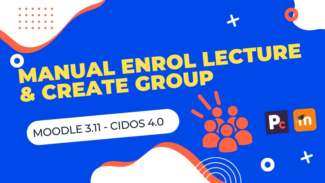Manual Enrol Lecturer dan Create Group dalam LMS CIDOS 4.0 | Moodle 3. ...