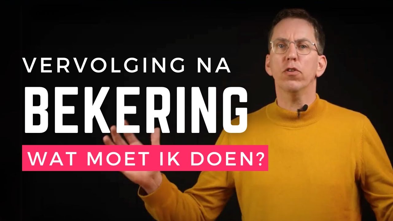 Bekeren: ik zal vervolgd worden als ik me bekeer. Wat moet ik doen ...