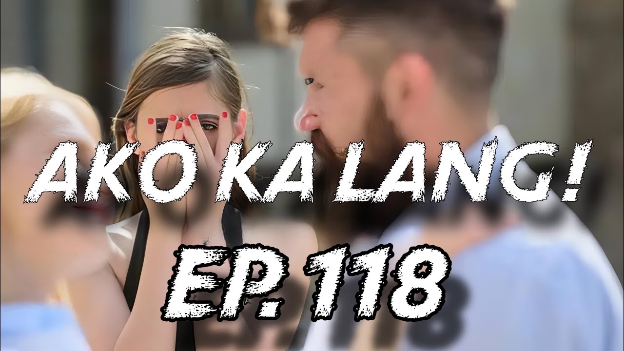 AKO KA LANG EP 118 - YouTube
