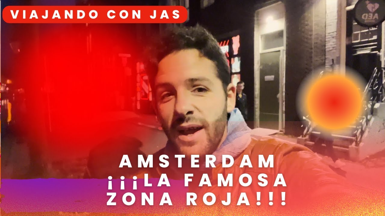 Explorando el Distrito Rojo de Ámsterdam: ¡¡¡tienes que saber ESTO ...