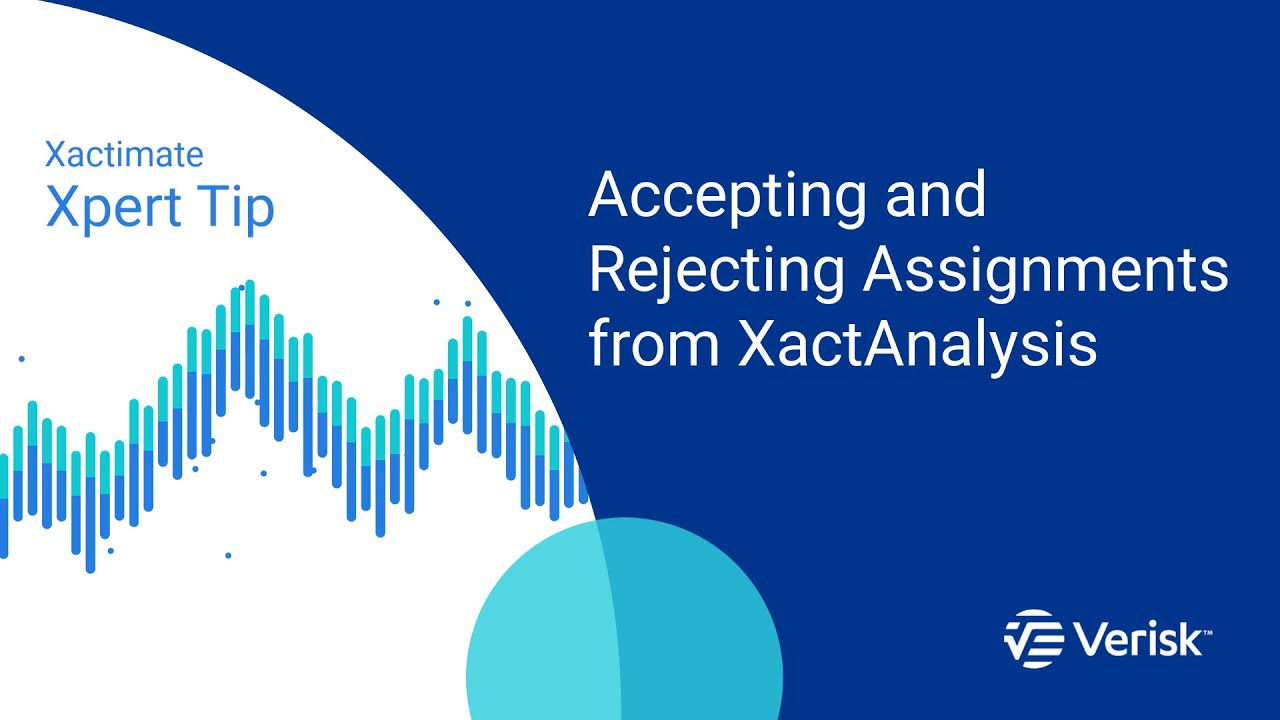Xactimate Xpert Tip: Accepting and Rejecting Assignments from XactAnalysis - YouTube