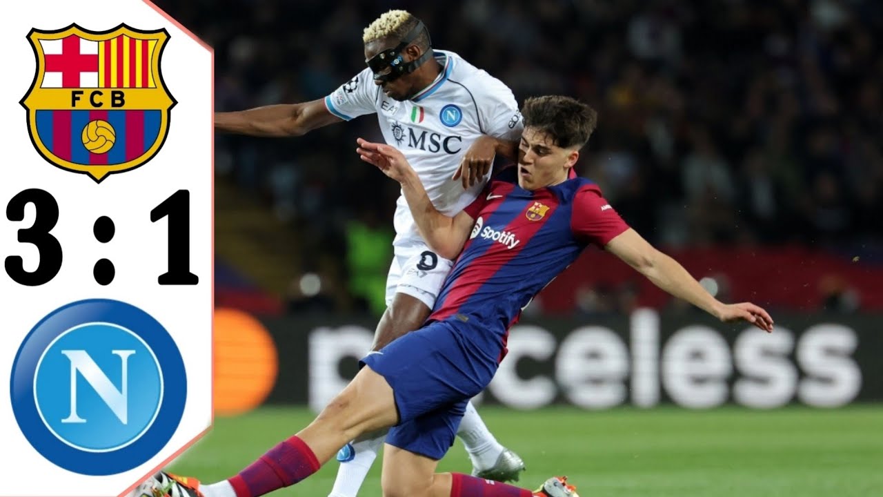 Barcelona-Napoli 3-1 All Goals & HIGHLIGHTS | Barcelona vs Napoli ,pau ...