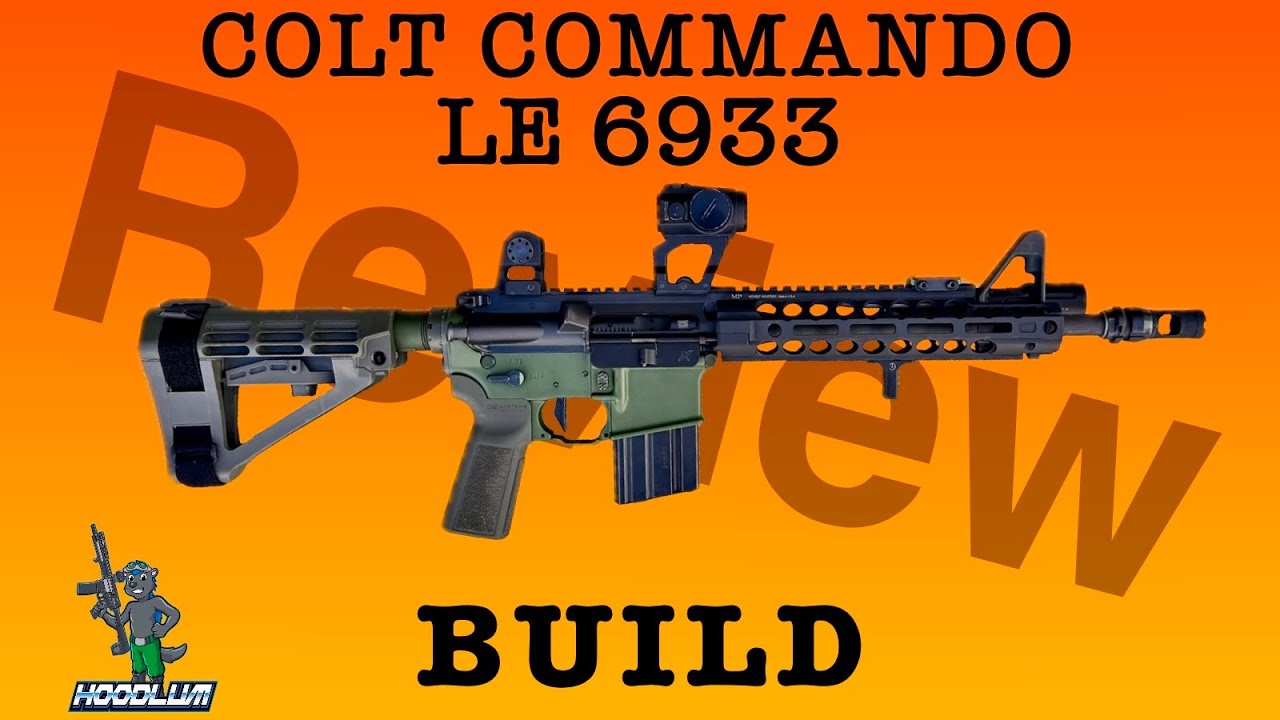 Review: Colt 11.5 LE 6933 Rifle Build. The Colt Commando! All Parts ...