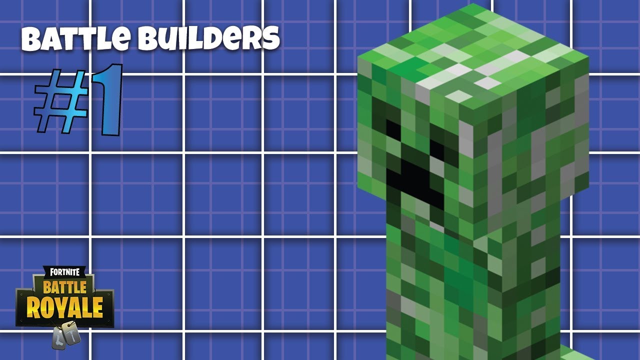 CREEPER! | Battle Builders (Fortnite Battle Royale) | Ep. 1 - YouTube